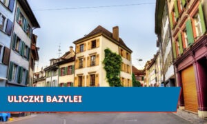 10 najważniejszych atrakcji Bazylei